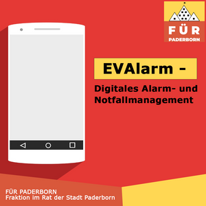 Antrag Schulausschuss - EVAlarm Digitales Alarm- und Notfallmanagement - FÜR Paderborn